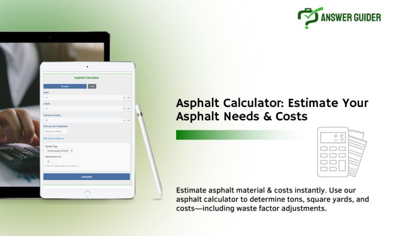 Asphalt Calculator: Estimate Your Asphalt Needs & Costs 2025